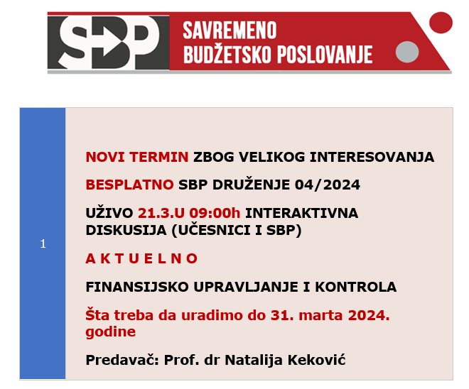 SBP DRUŽENJE 4/2024 21.03 09:00 - SBP | Savremeno budžetsko poslovanje